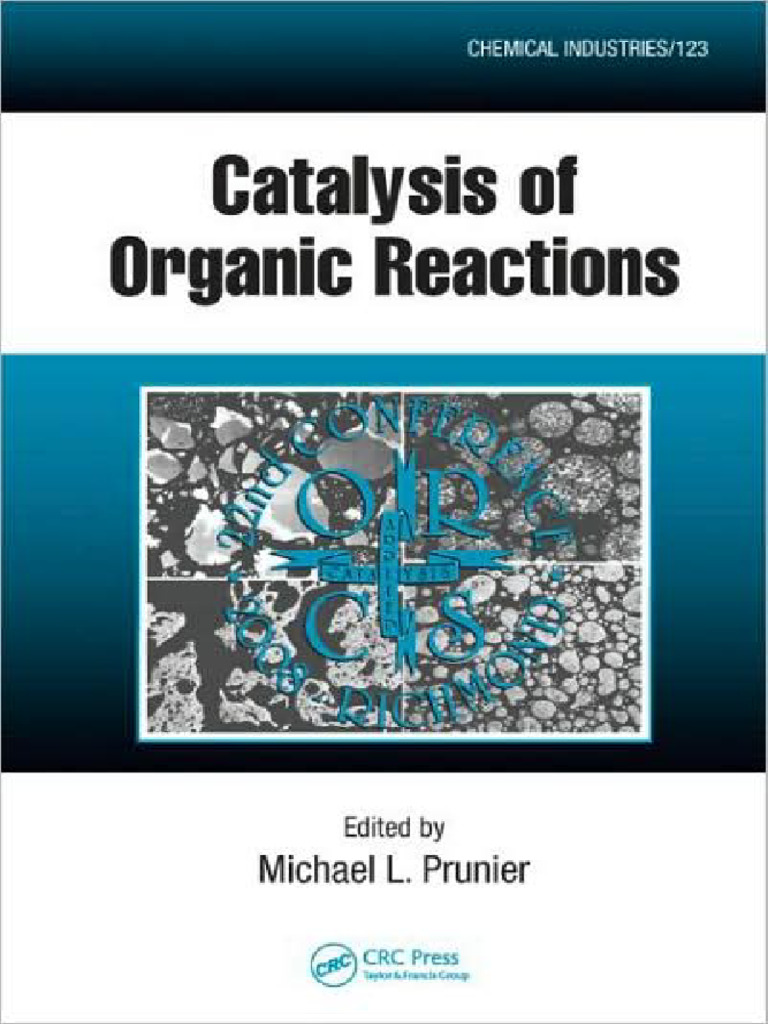 Michael L. Prunier - Catalysis of Organic Reactions - Twenty-Second ... Michael L. Prunier - Catalysis of Organic Reactions - Twenty-Second ...