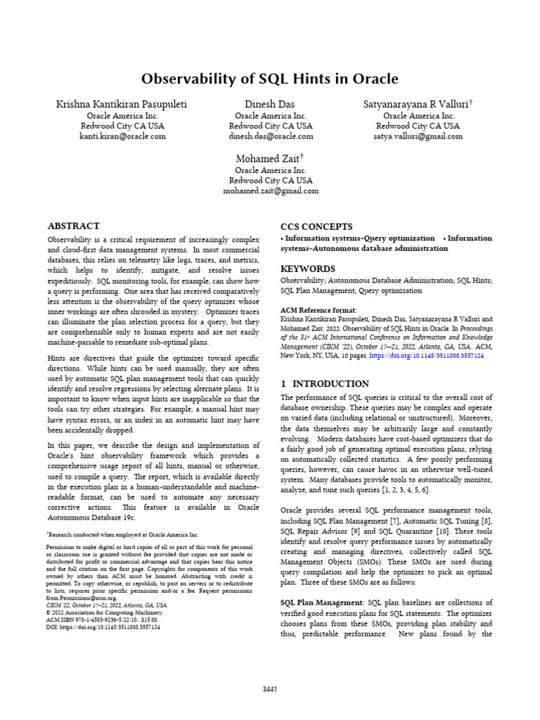 Observability of SQL Hints in Oracle: Krishna Kantikiran Pasupuleti Dinesh Das Satyanarayana R ...