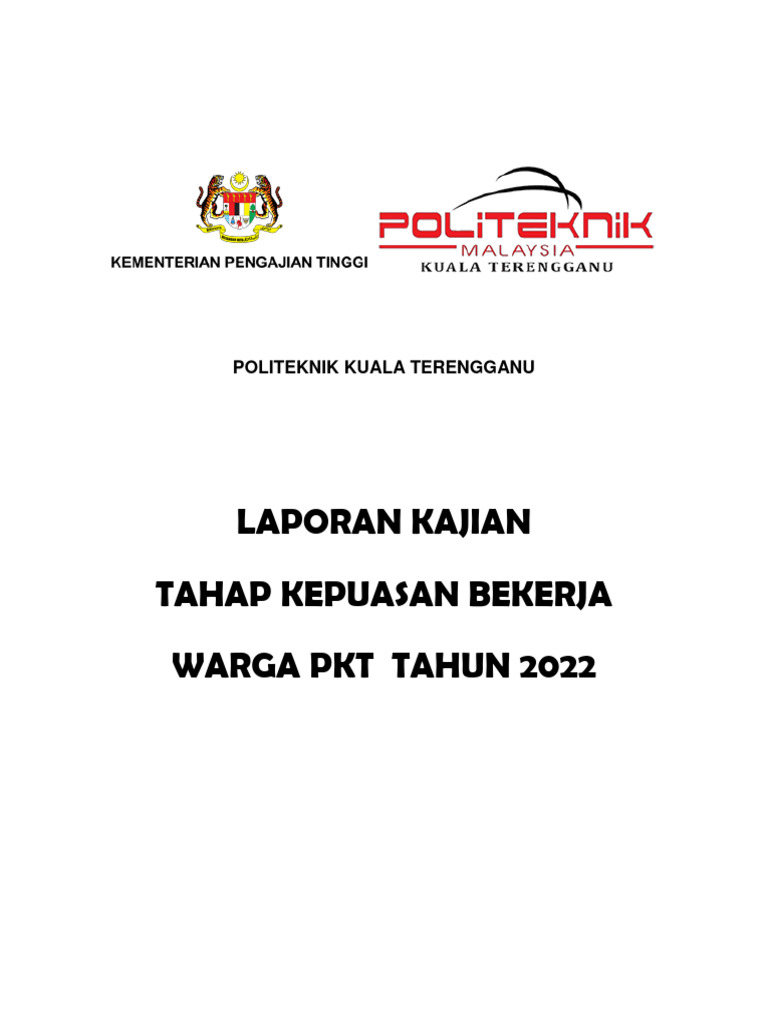 Laporan Penuh Kajian Tahap Kepuasan Bekerja Warga PKT Tahun 2022 | PDF
