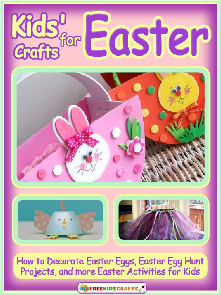 0, Kids's Easter Crafts, Eggs, and More | PDF | Easter Egg | Paper