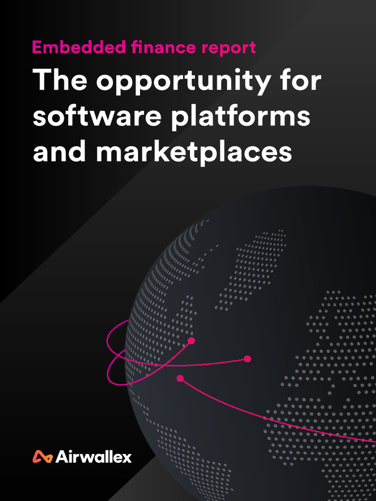 Airwallex Embedded Finance Report | PDF | Banks | Credit Card