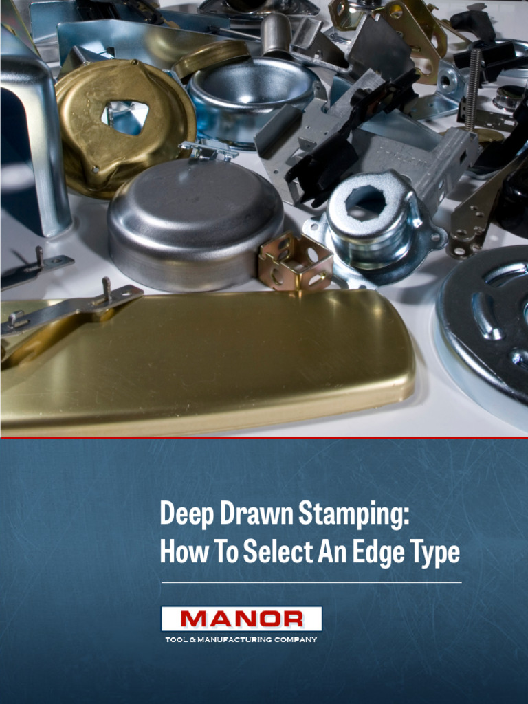 Ebook - Deep Drawn Stamping - How To Select An Edge Type - Manor Tool ...