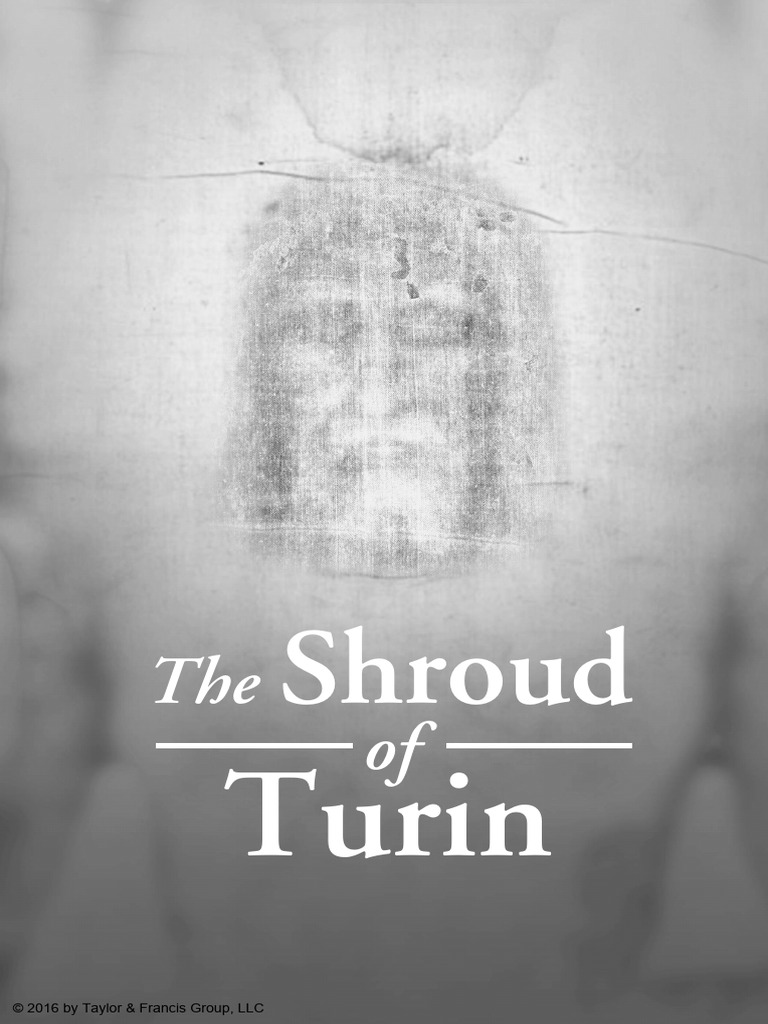 The Shroud of Turin - First Century After Christ! - Ian Wilson | PDF ...