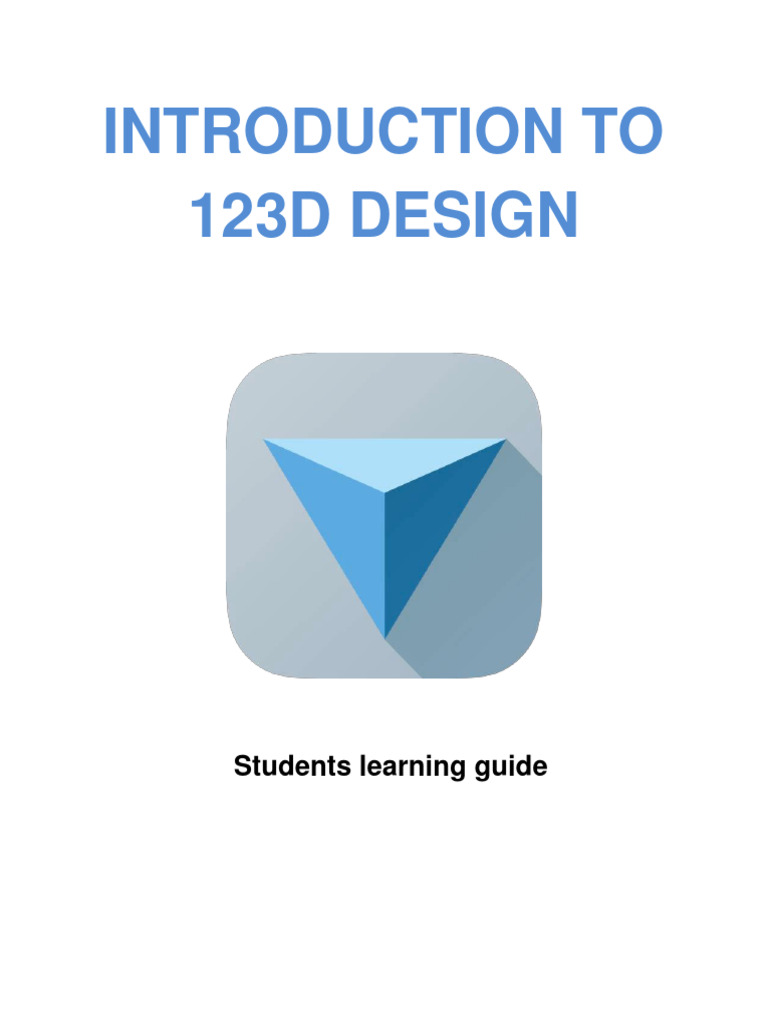 123D Design Students Learning Guide | PDF | 3 D Printing | 3 D Computer ...