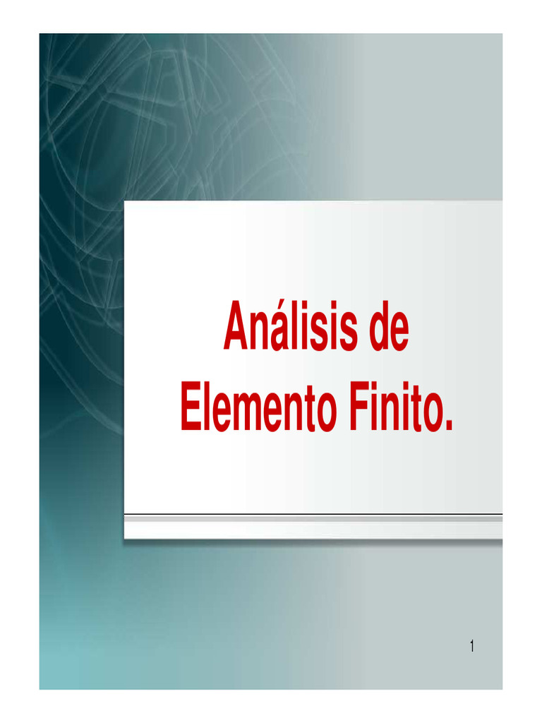 Analisis de Elemento Finito Examen - 231205 - 185600 | PDF