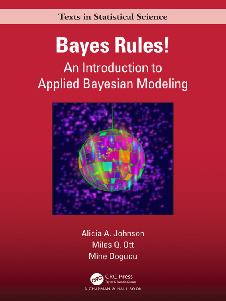 Bayes Rules (Johnson, Alicia A.ott, Miles Q.dogucu, Mine) | PDF | Bayesian Inference ...