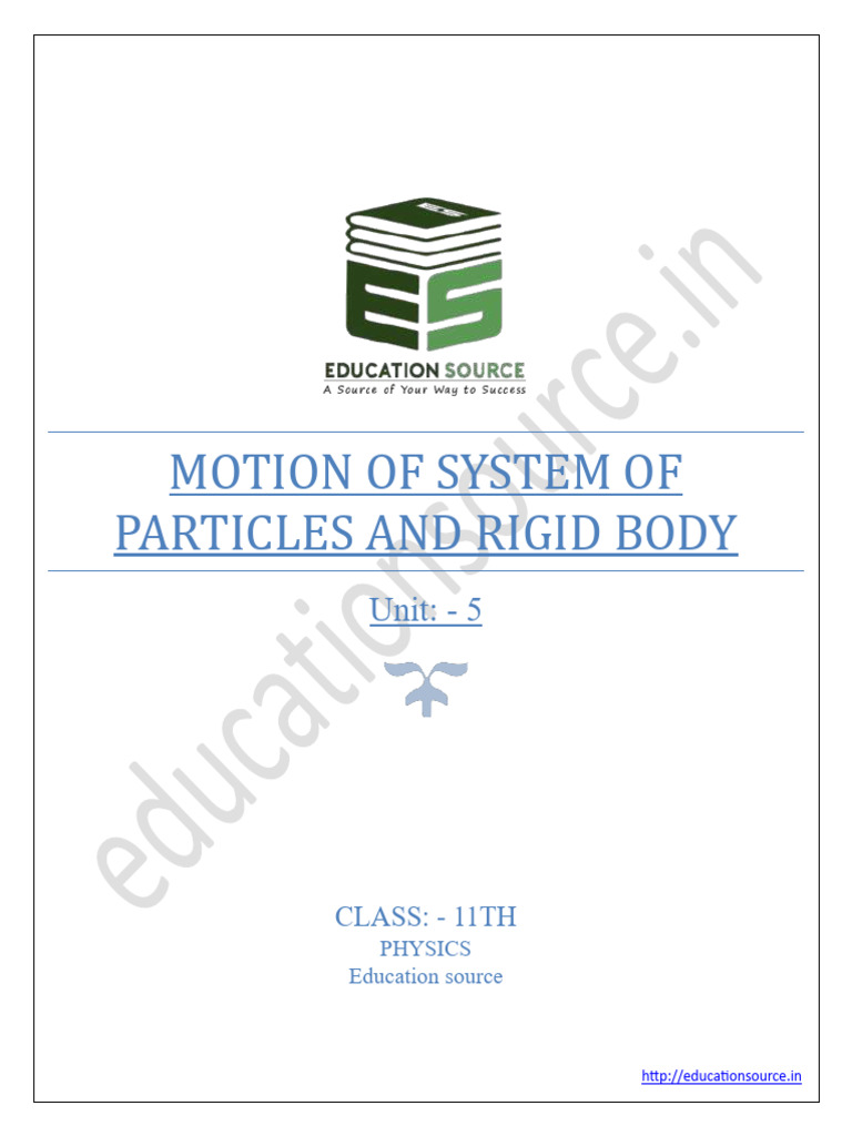Class 11 Physics Unit 5 Motion of System of Particle and Rigid Body ...