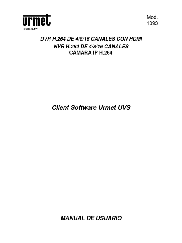 DS1093-126 - URMET UVS CLIENT - MANUAL DE USUARIO - SP | PDF | Grabadora de vídeo digital ...