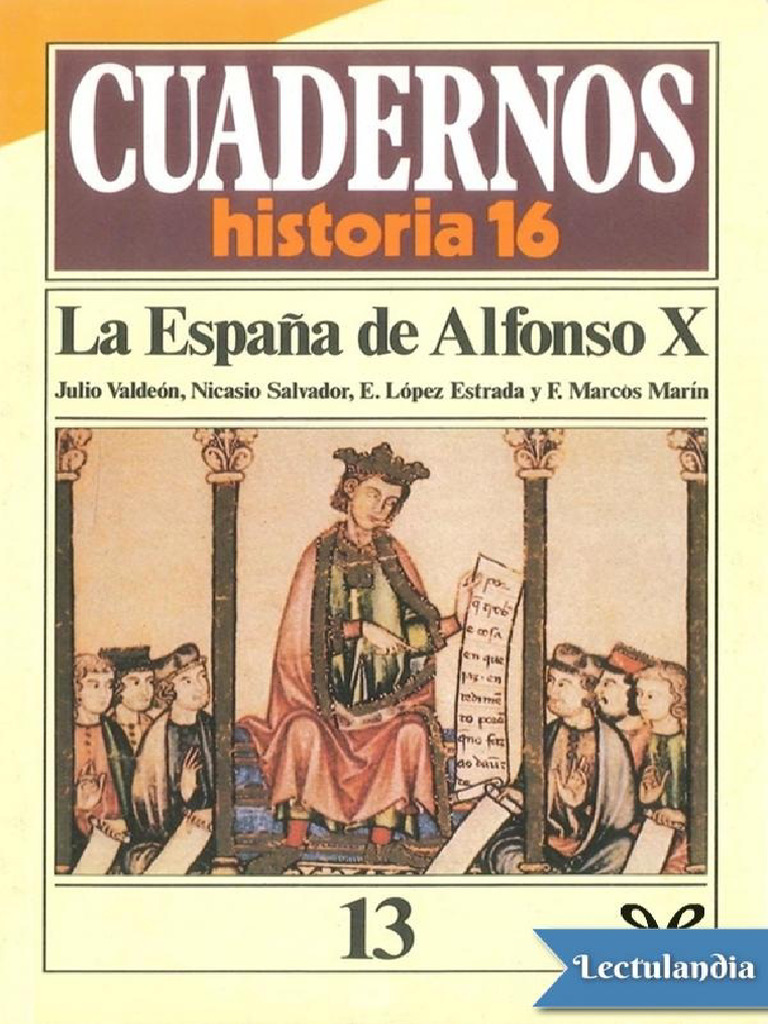 Cuadernos Historia 16 - 13 La España de Alfonso X | PDF | Santo Imperio ...