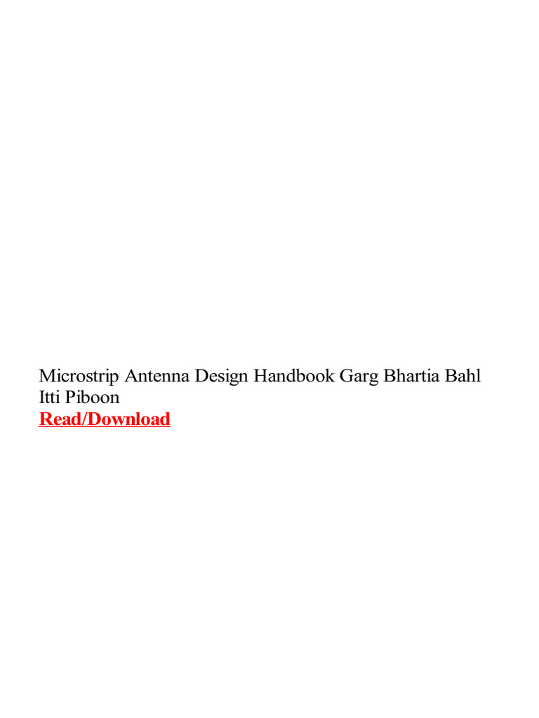 Microstrip Antenna Design Handbook Garg Bhartia Bahl Itti Piboon PDF Free | PDF | Broadcast ...