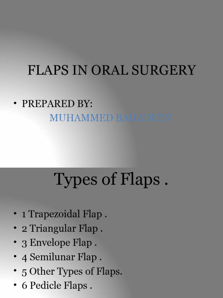 Types of Flaps in Oral Surgery | PDF | Tooth | Mouth