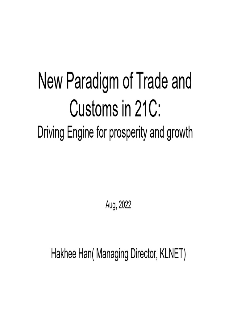 New Paradigm of Trade and Customs in 21C | PDF | Customs | Cargo