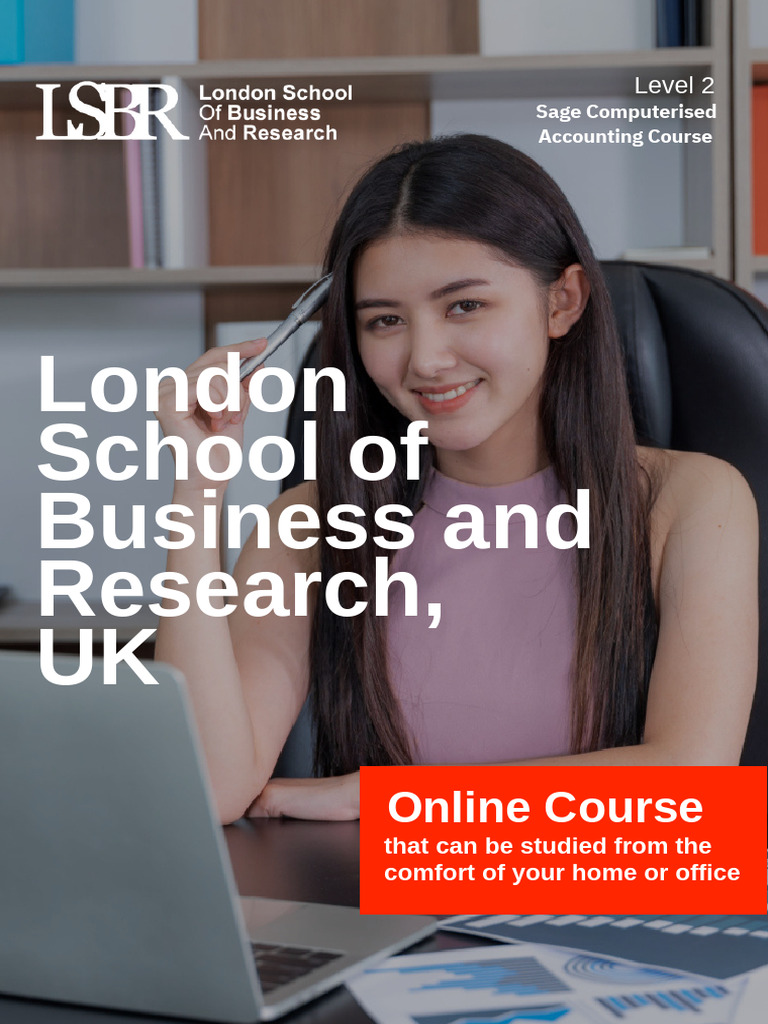 Level 2 Sage Computerised Accounting Course - Delivered Online by LSBR, UK | PDF | Educational ...