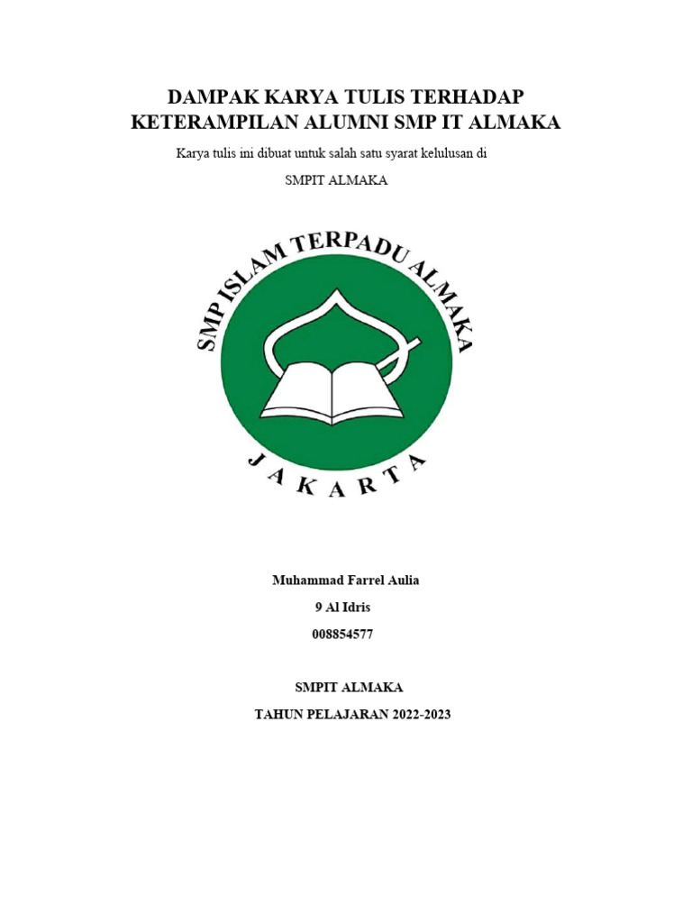 Kti Farrel-Dampak Karya Tulis Terhadap Keterampilan Alumni Smpit Almaka ...
