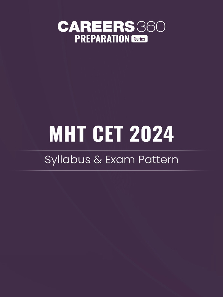 MHT CET 2024 Syllabus & Exam Pattern | PDF | Chemistry | Physics