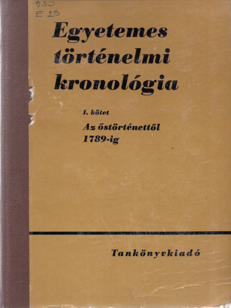 Egyetemes Történelmi Kronológia I | PDF
