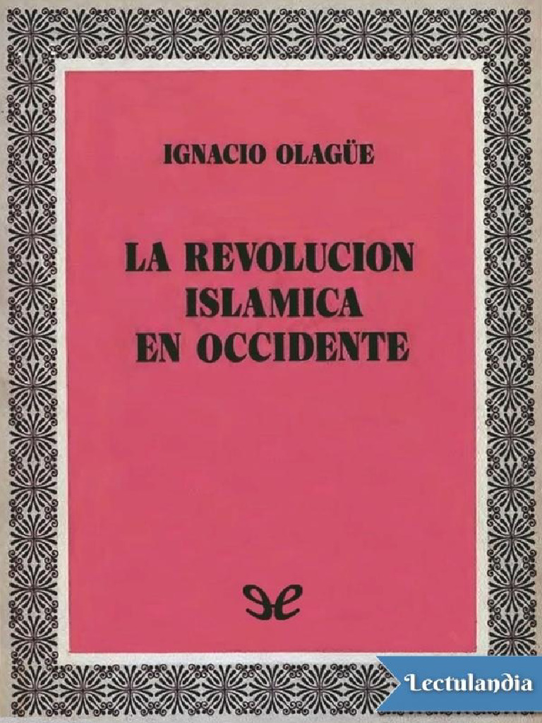 La Revolucion Islamica en Occidente - Ignacio Olague | PDF | Mezquita ...