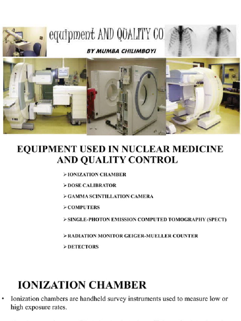 Nuclear Medicine Instrumentation and Quality Control Presentation | PDF