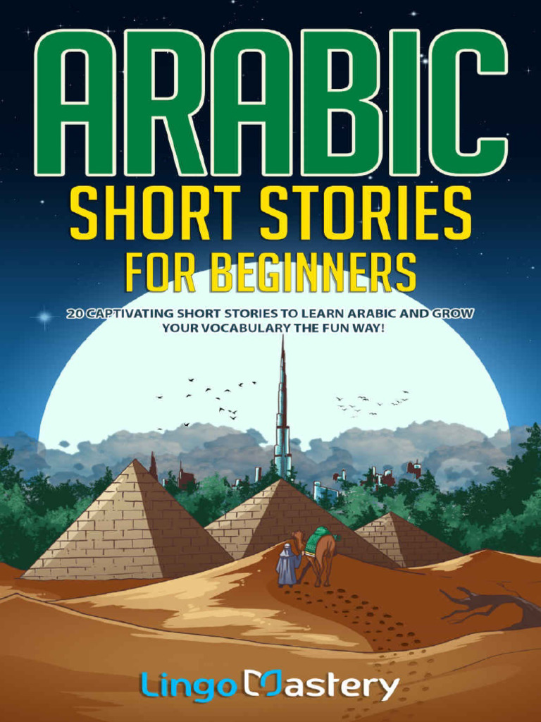 Arabic Short Stories For Beginners 20 Captivating Short Stories To ...