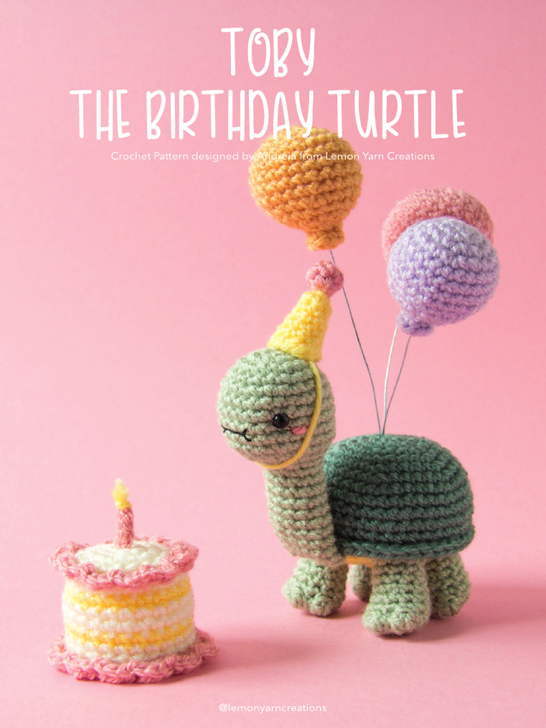 Toby The Birthday Turtle Crochet Pattern | PDF