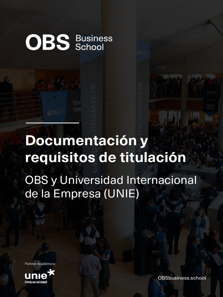 Documentacion y Requisitos de Titulacion OBS - UNIE - 2023-2024 - ESP-2 ... Documentacion y Requisitos de Titulacion OBS - UNIE - 2023-2024 - ESP-2 ...