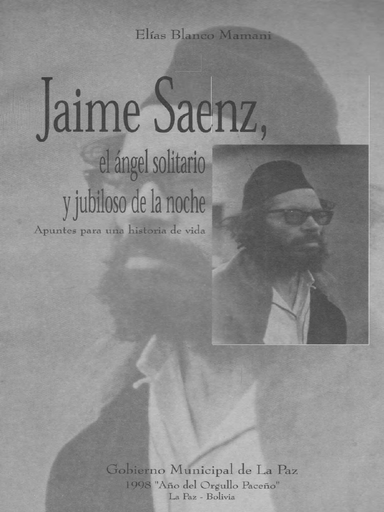 Jaime Saenz El Angel Solitario y Jubiloso de Blanco | PDF | Bolivia