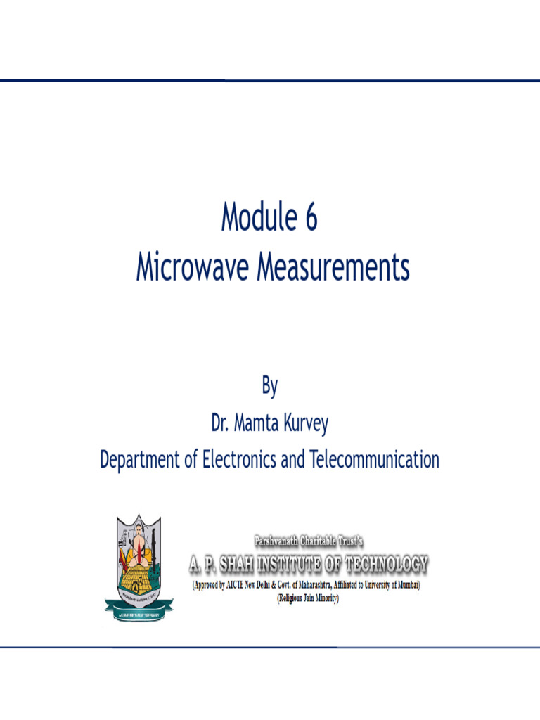 MICROWAVE ENGINEERING-Module-6A-Measurments | PDF | Waveguide | Microwave
