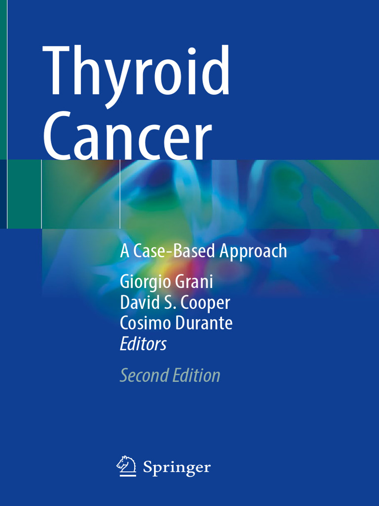 Giorgio Grani, David S. Cooper, Cosimo Durante - Thyroid Cancer - A Case-Based Approach-Springer ...