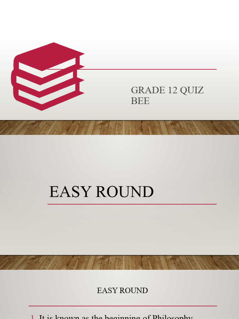 Grade 12 Quiz Bee (Autosaved) | PDF | Science | Relativism