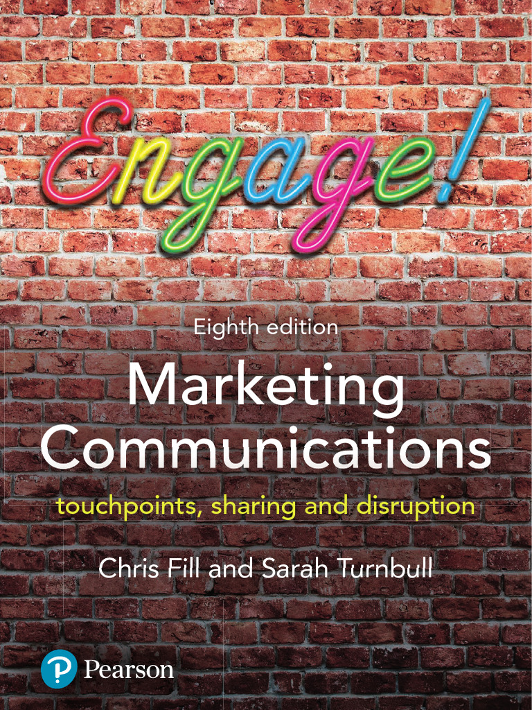 Marketing Communications Touchpoints, Sharing and Disruption, 8th Edition (Great For Case ...
