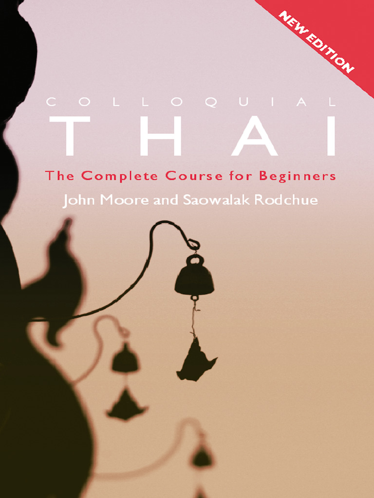 Colloquial Thai - The Complete Course For Beginners (Second Edition) - PDF Room | PDF | Tone ...
