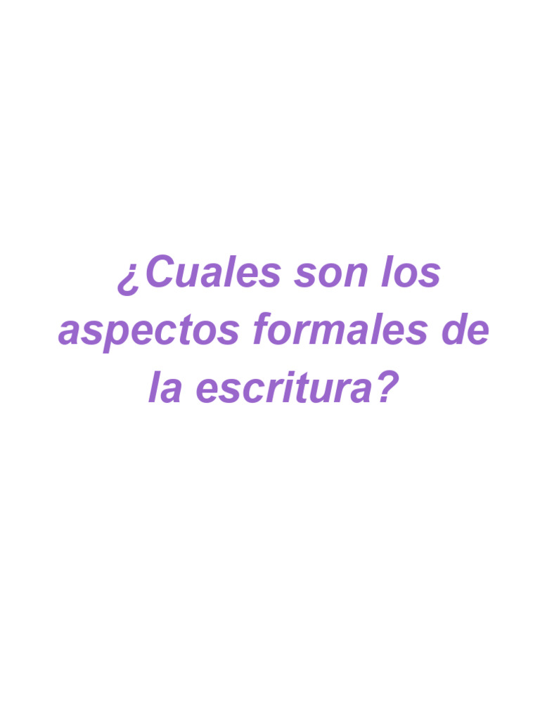 Cuales Son Los Aspectos Formales de La Escritura | PDF | Puntuación | Coma