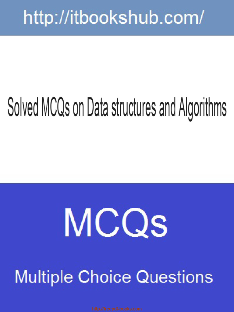Solved MCQs On Data Structures and Algorithms | PDF | Vertex (Graph Theory) | Computer Science