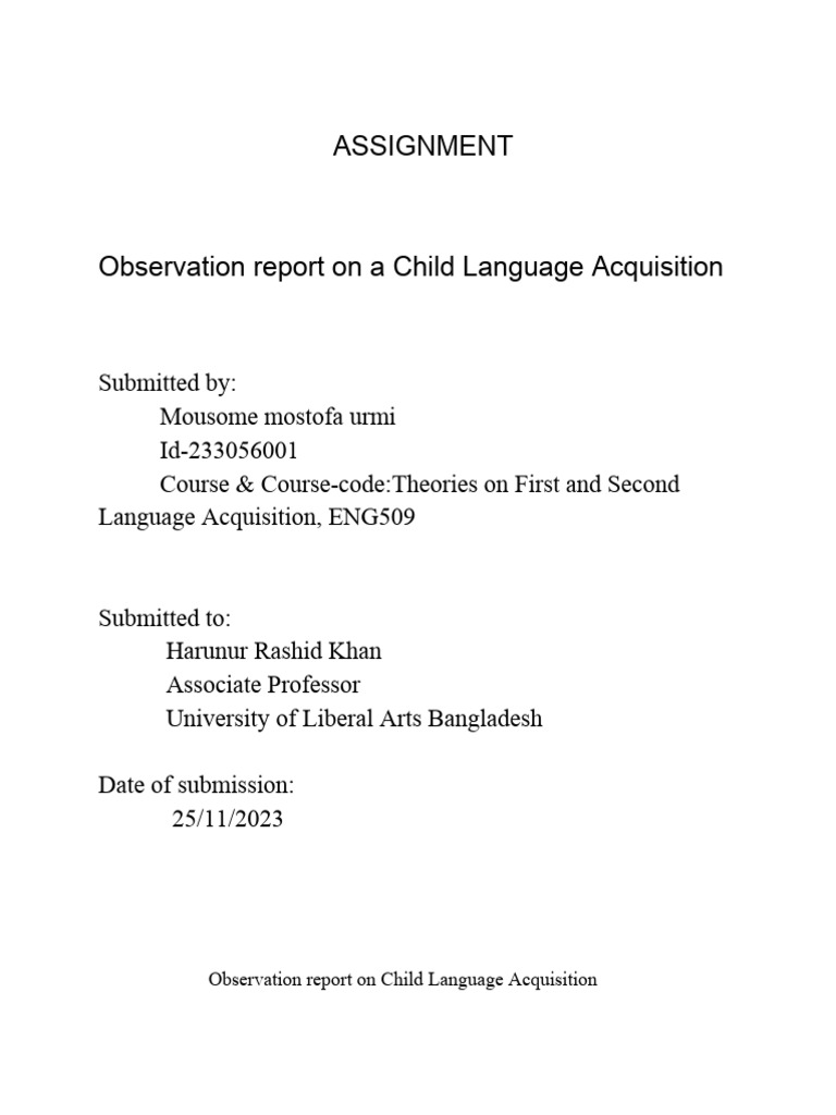 Observation Report On Child Language Acquisition | PDF | Language Development | Language Acquisition