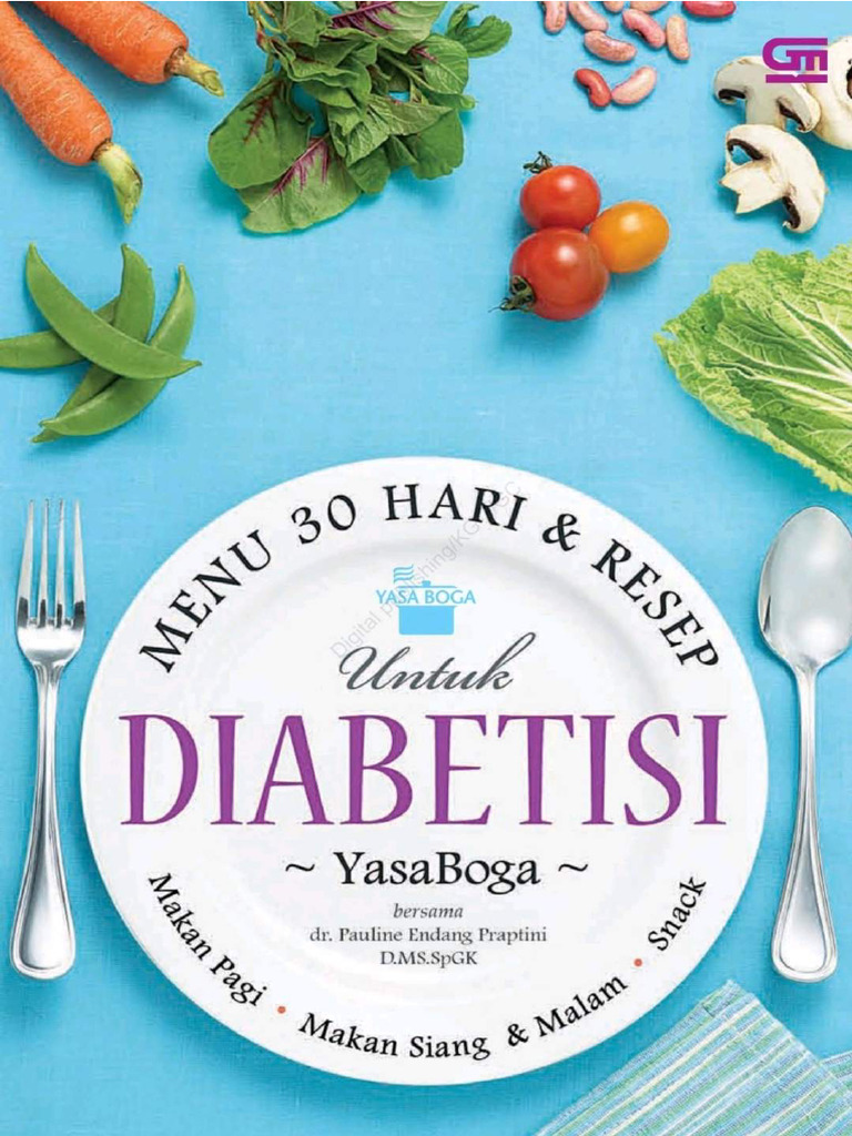 Menu 30 Hari Dan Resep Untuk Diabetesi | PDF