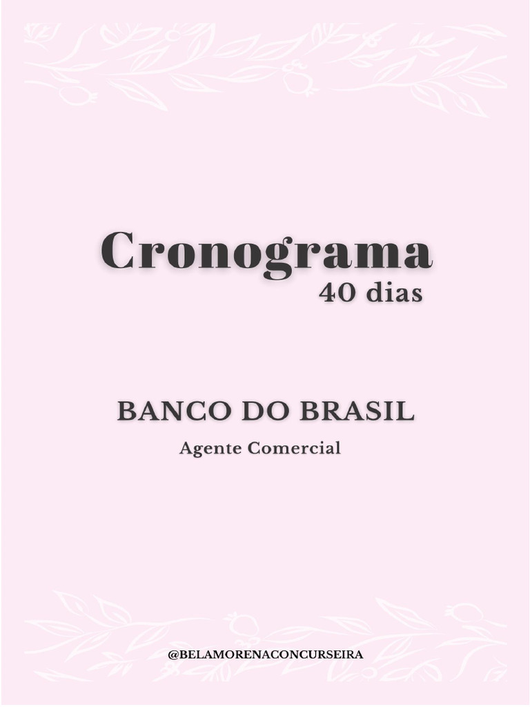 CRONOGRAMA 40 Dias Banco Do Brasil - Agente Comercial - @belamorenaconcurseira | PDF | Juros ...