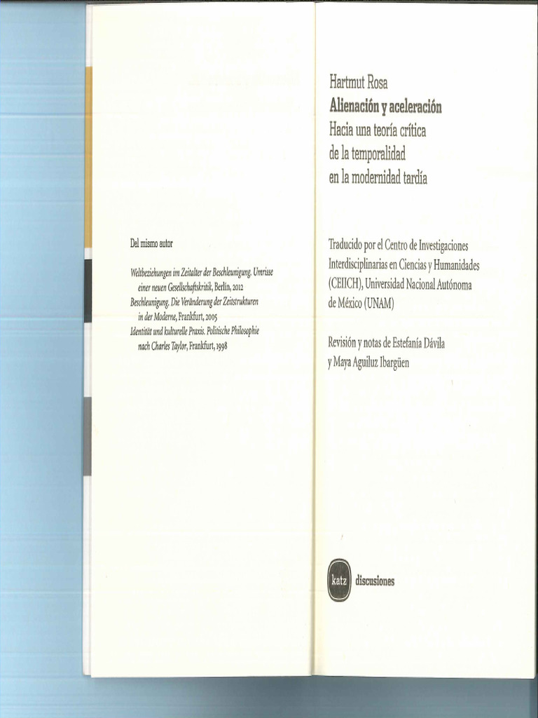 Hartmut Rosa - Alienación y Aceleración. Introducción, Cap. I y Cap. II ...