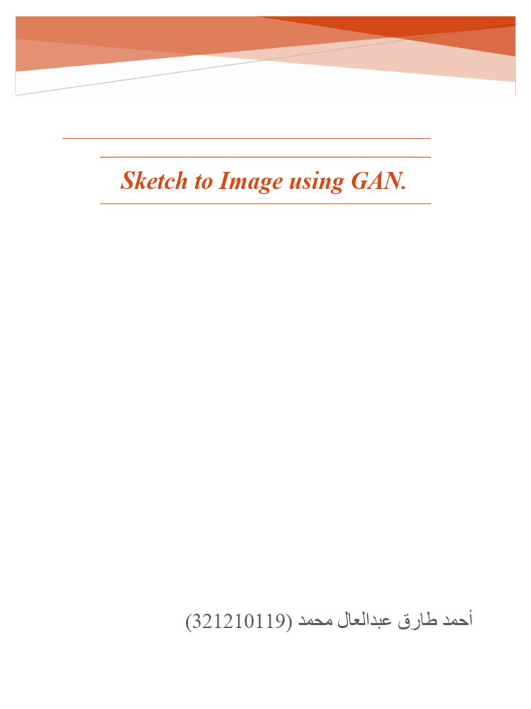 Sketch To Image Using GAN | PDF | Cybernetics | Emerging Technologies