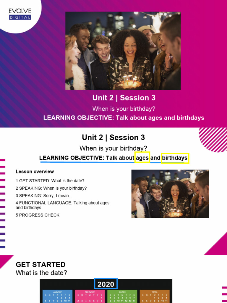 Unit 2 - Session 3: LEARNING OBJECTIVE: Talk About Ages and Birthdays | PDF
