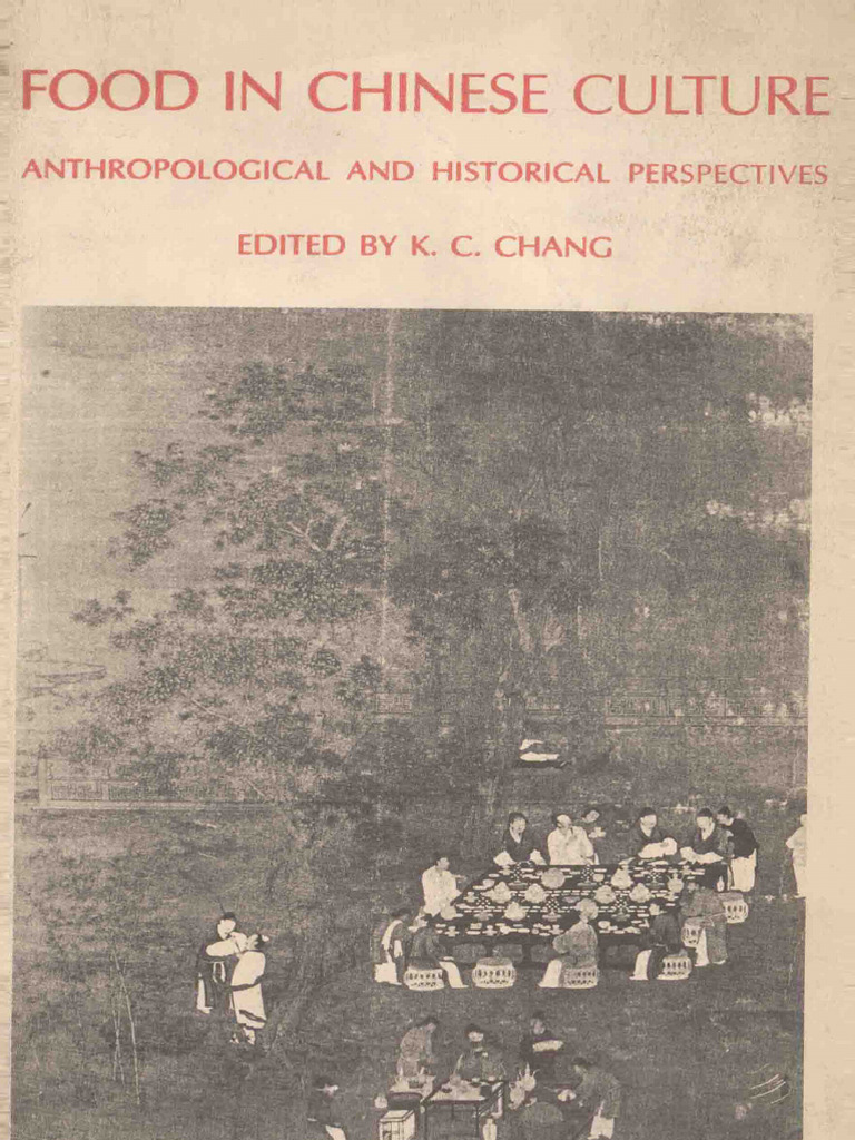 Chang, 1977. Food in Chinese Culture | PDF