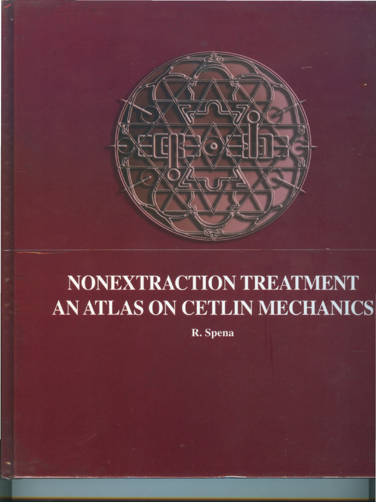 Nonextraction Treatment An Atlas On Cetlin Mechanics | PDF