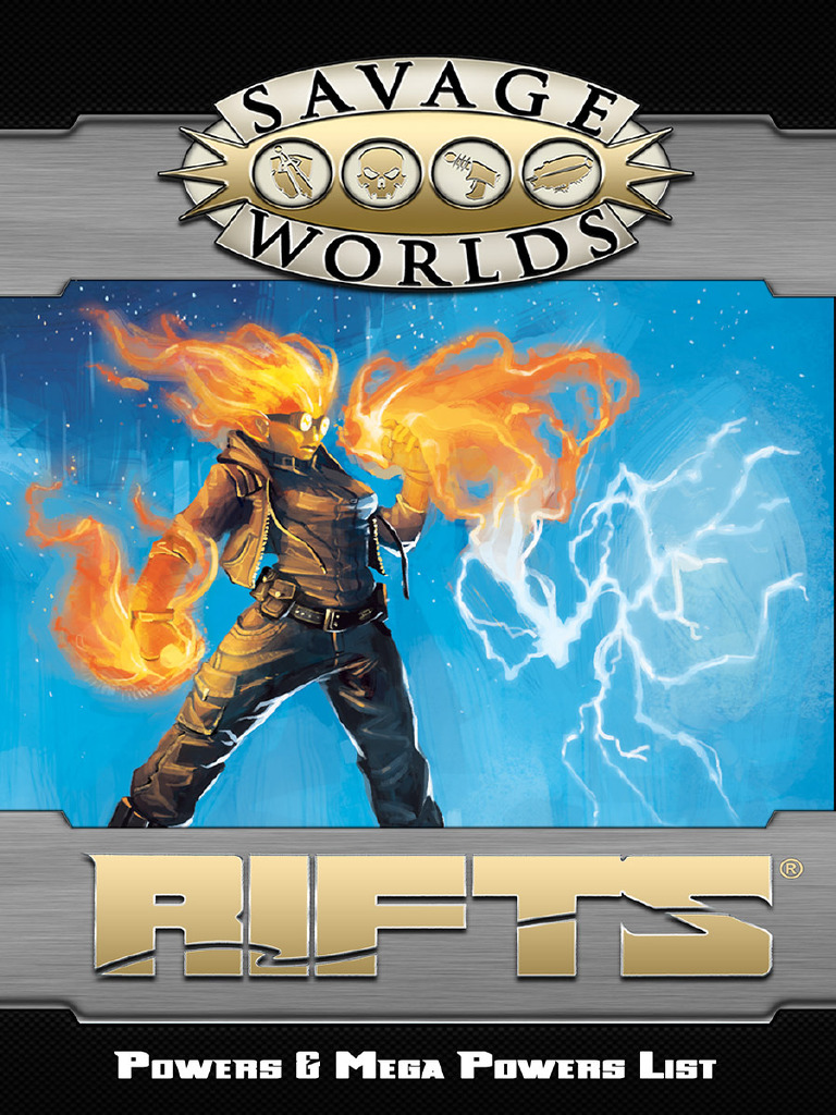 Savage Worlds - RIFTS - Powers & Mega Powers List | PDF