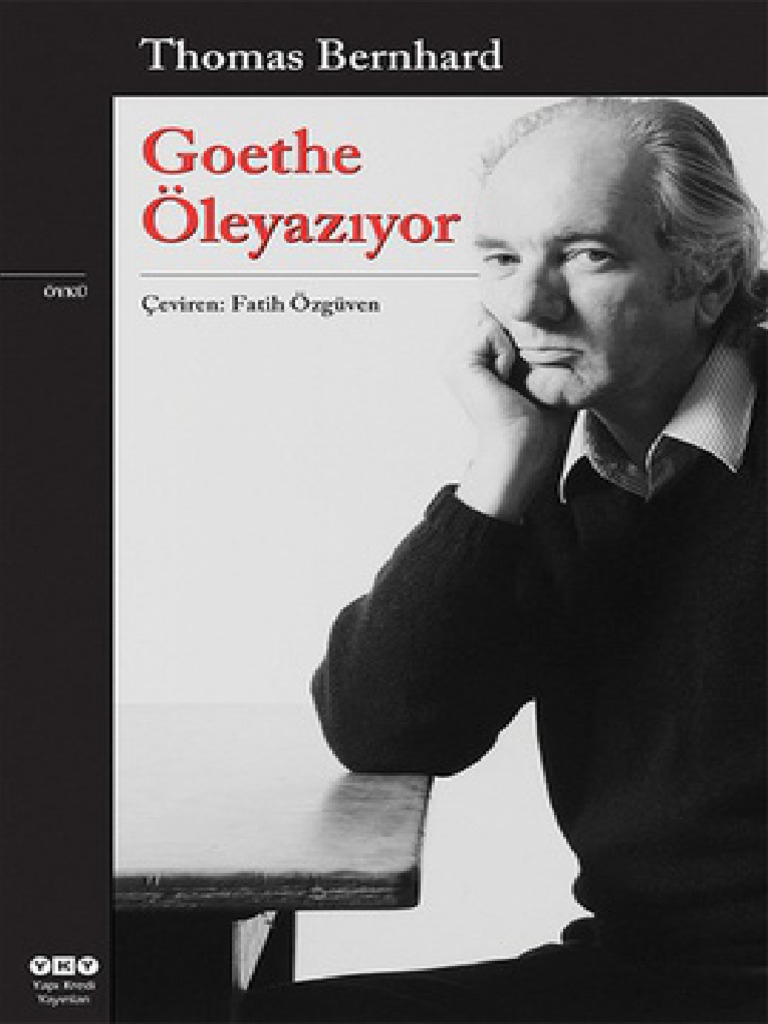 Thomas Bernhard - Goethe Öleyazıyor | PDF