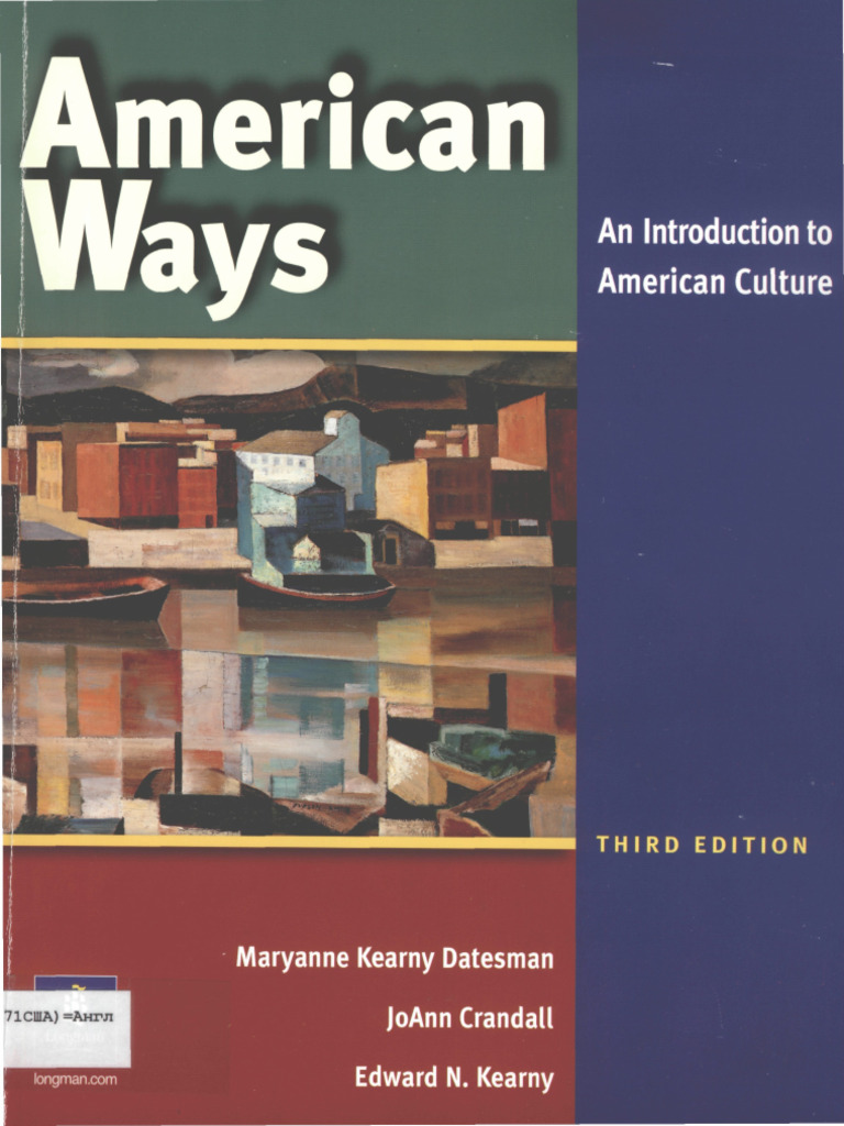 American Ways - An Introduction To American Culture (3rd Edition ...