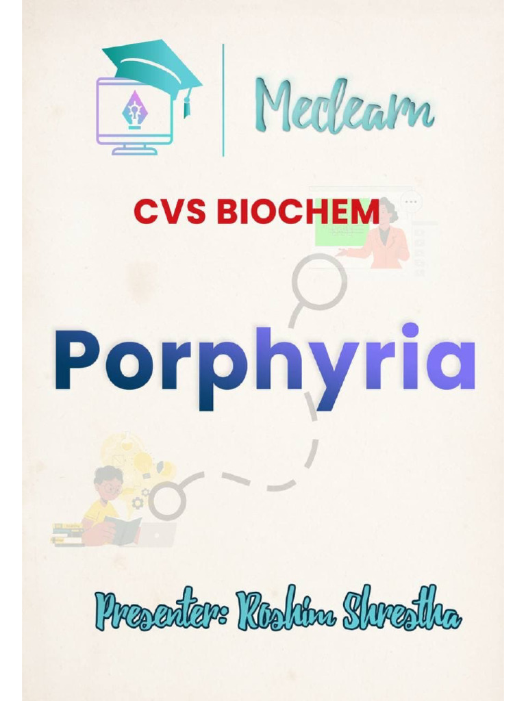 CVS Biochem - 3 (Porphyria) | PDF