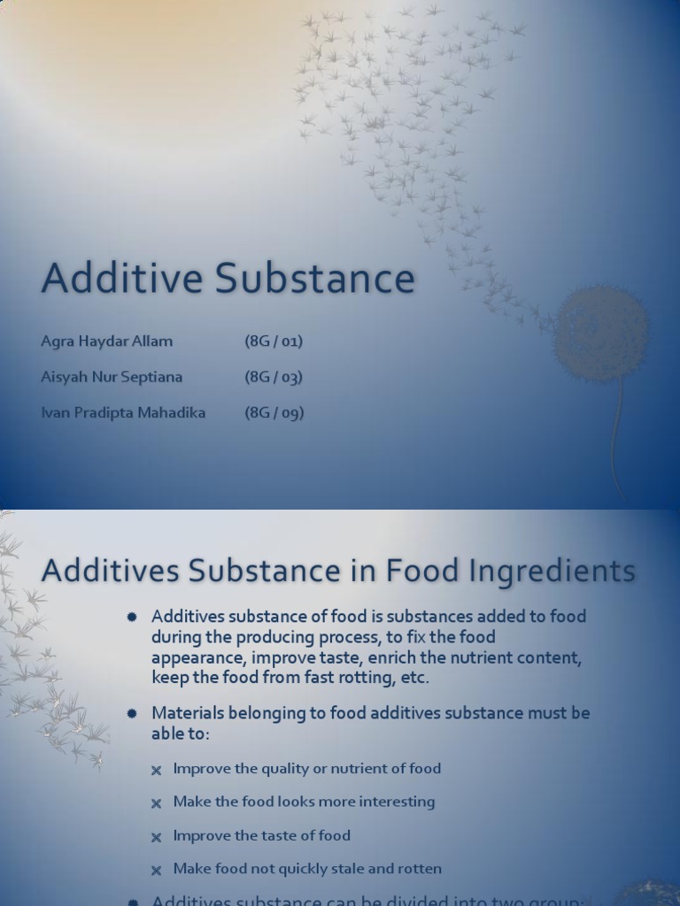 Additive Substance: Agra Haydar Allam (8G / 01) Aisyah Nur Septiana (8G ...