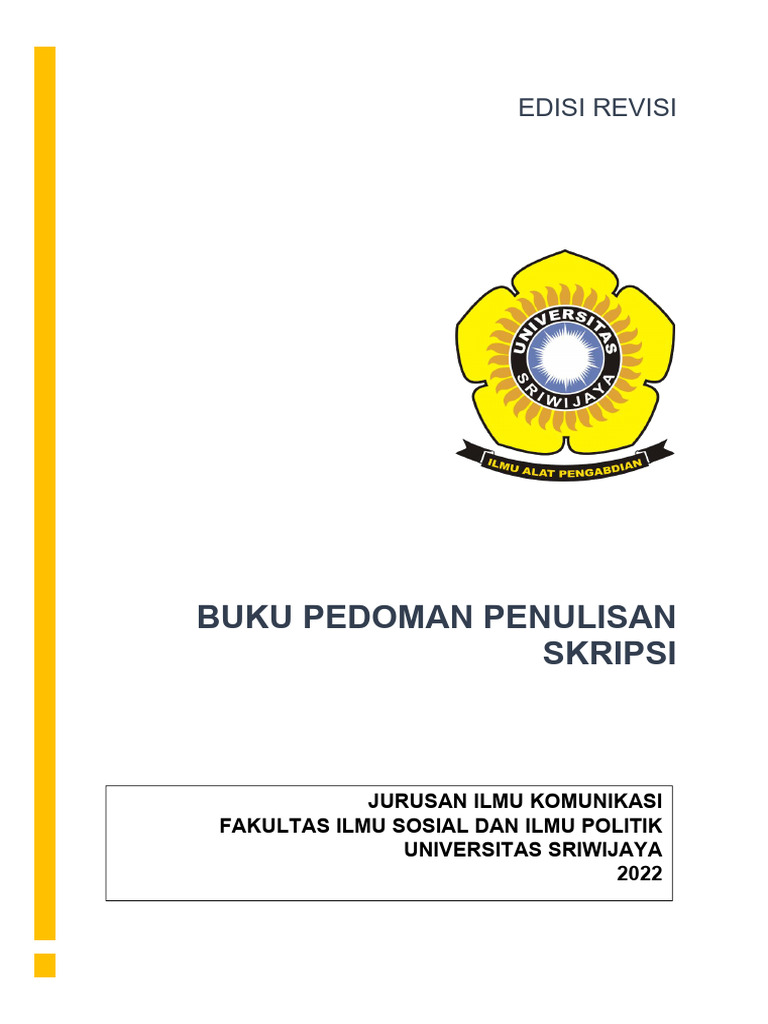 Buku Pedoman Penulisan Skripsi Ilmu Komunikasi 2022 Edisi Revisi 2 | PDF