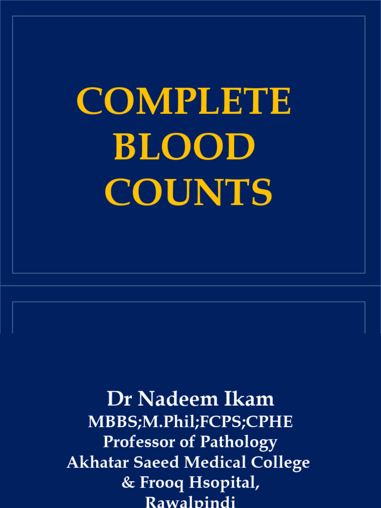 Complete Blood Counts and Examination | Download Free PDF | White Blood ...