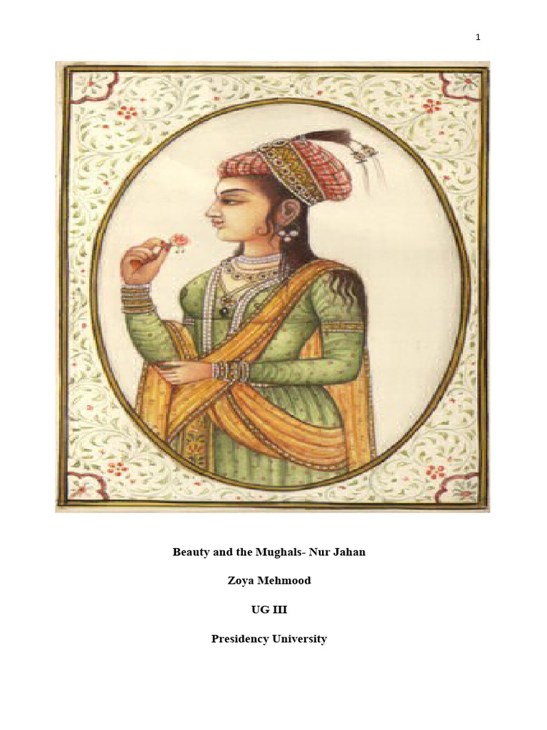 Beauty and The Mughals Nur Jahan | PDF | Mughal Empire | Beauty