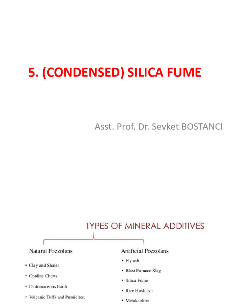 (Condensed) Silica Fume: Asst. Prof. Dr. Sevket BOSTANCI | Download ...